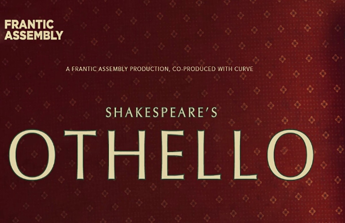 Spotlight on: Frantic Assembly’s “Othello” – Lyn Gardner Chats to AD Scott Graham – Always Time ...